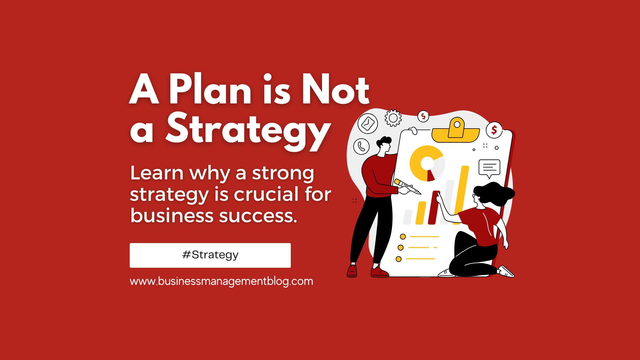 Difference Between Plan and Strategy | Two Examples